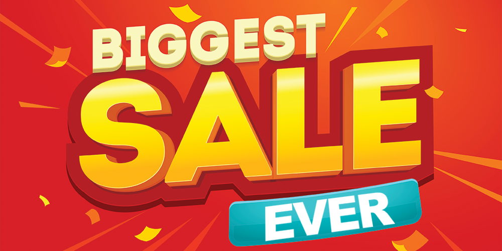 Your Biggest Best Sale Ever Digital Dealer Your Biggest Best Sale Ever Digital Dealer